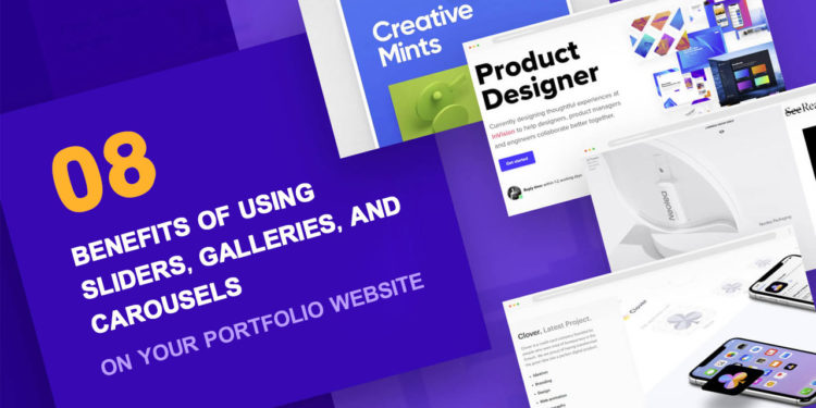 8 Benefits of Website Sliders on Portfolio Websites » TBB